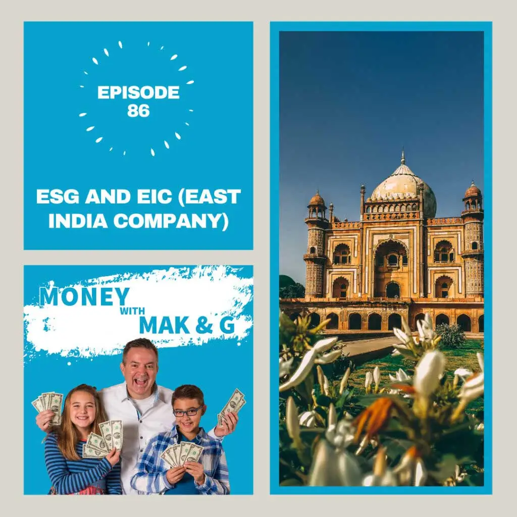 Episode 86: ESG and EIC (East India Company) - EduCounting