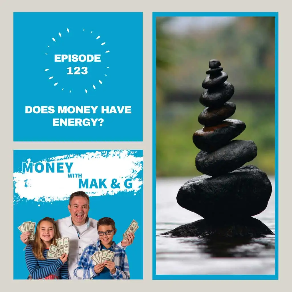 Episode 123: Does money have Energy? - EduCounting