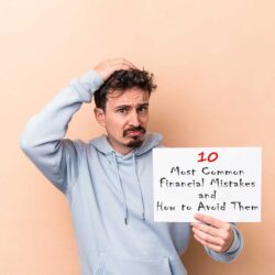 10 Most Common Financial Mistakes and How to Avoid Them